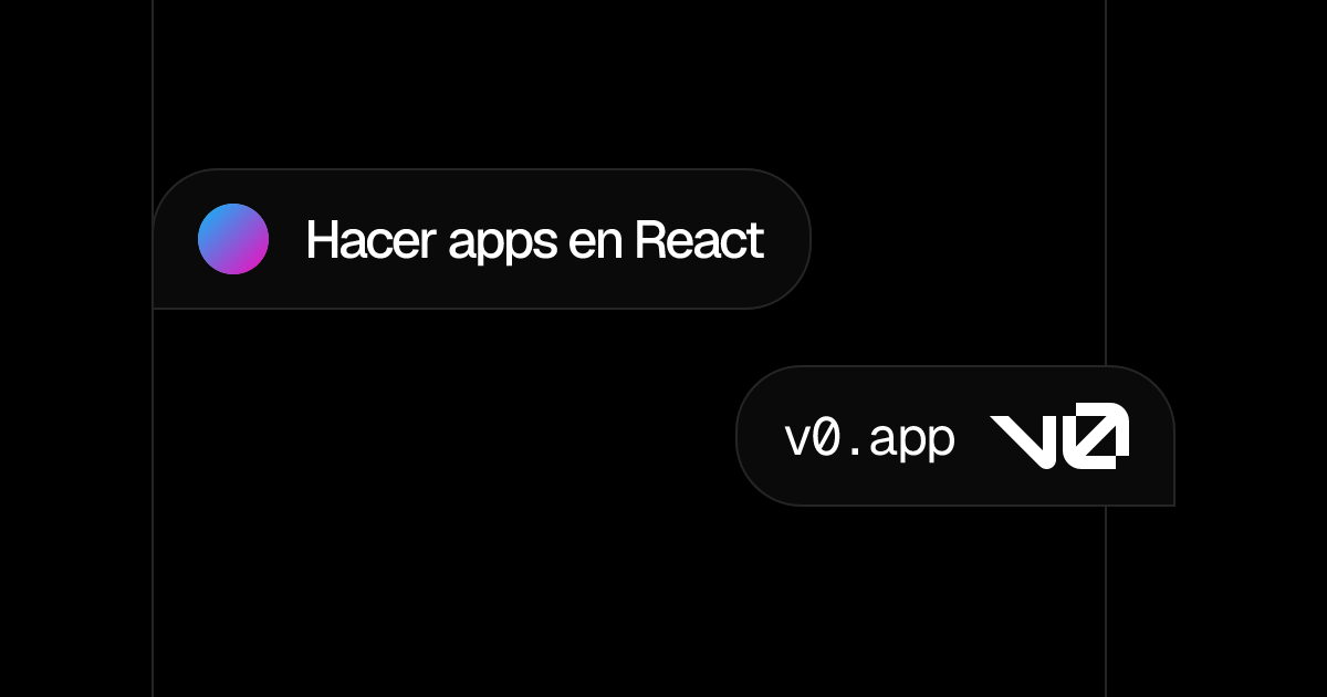 Hacer apps en React – v0 by Vercel
