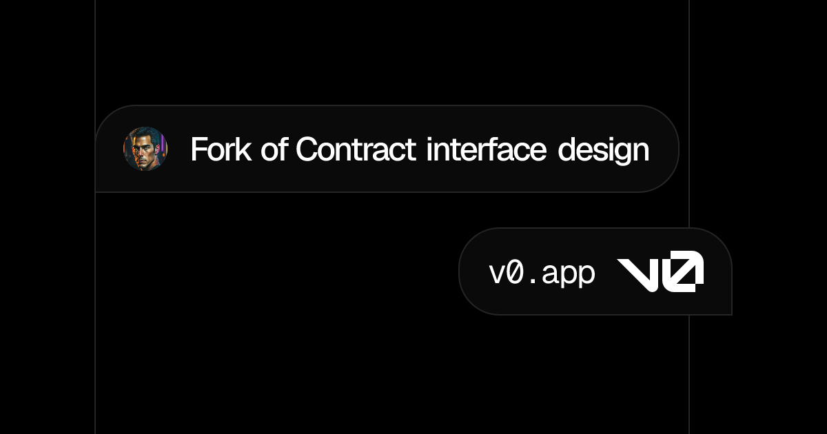 Fork of Contract interface design – v0 by Vercel