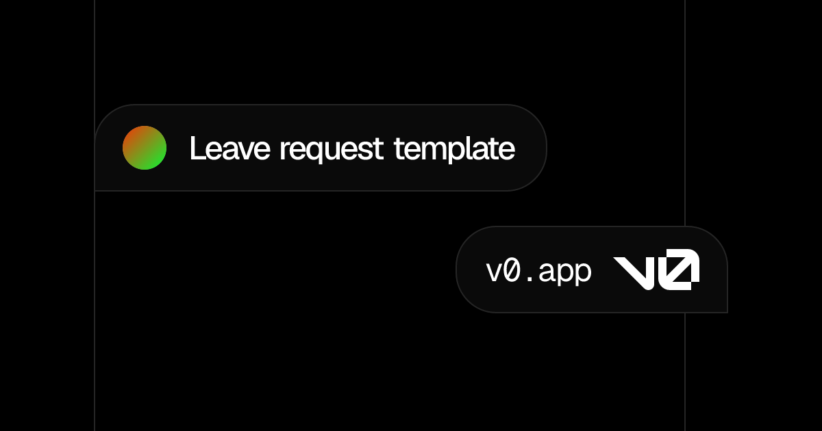 Leave request template – v0 by Vercel