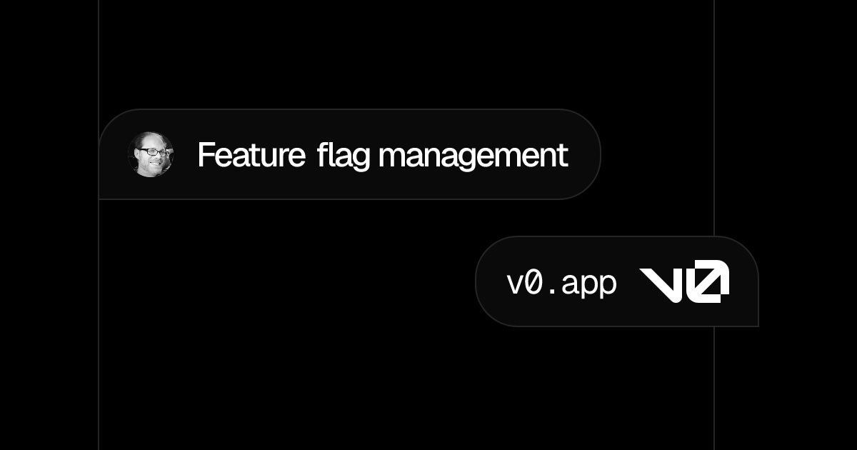 Feature flag management – v0 by Vercel