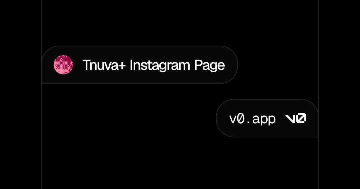 Tnuva+ Instagram Page – v0 by Vercel