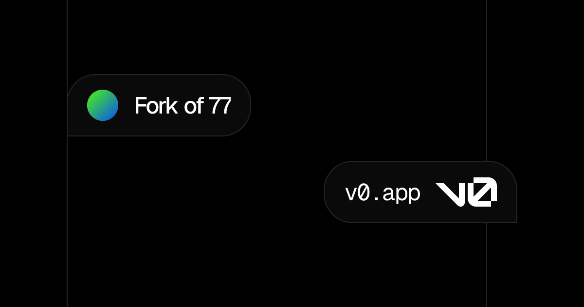 Fork of 77 – v0 by Vercel
