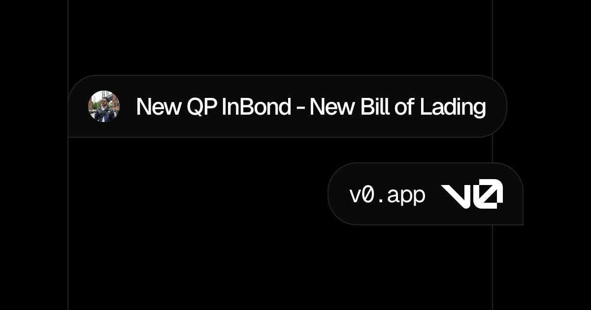 New QP InBond - New Bill of Lading – v0 by Vercel