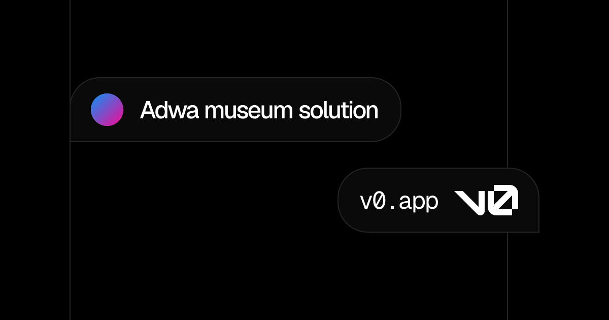Adwa museum solution – v0 by Vercel