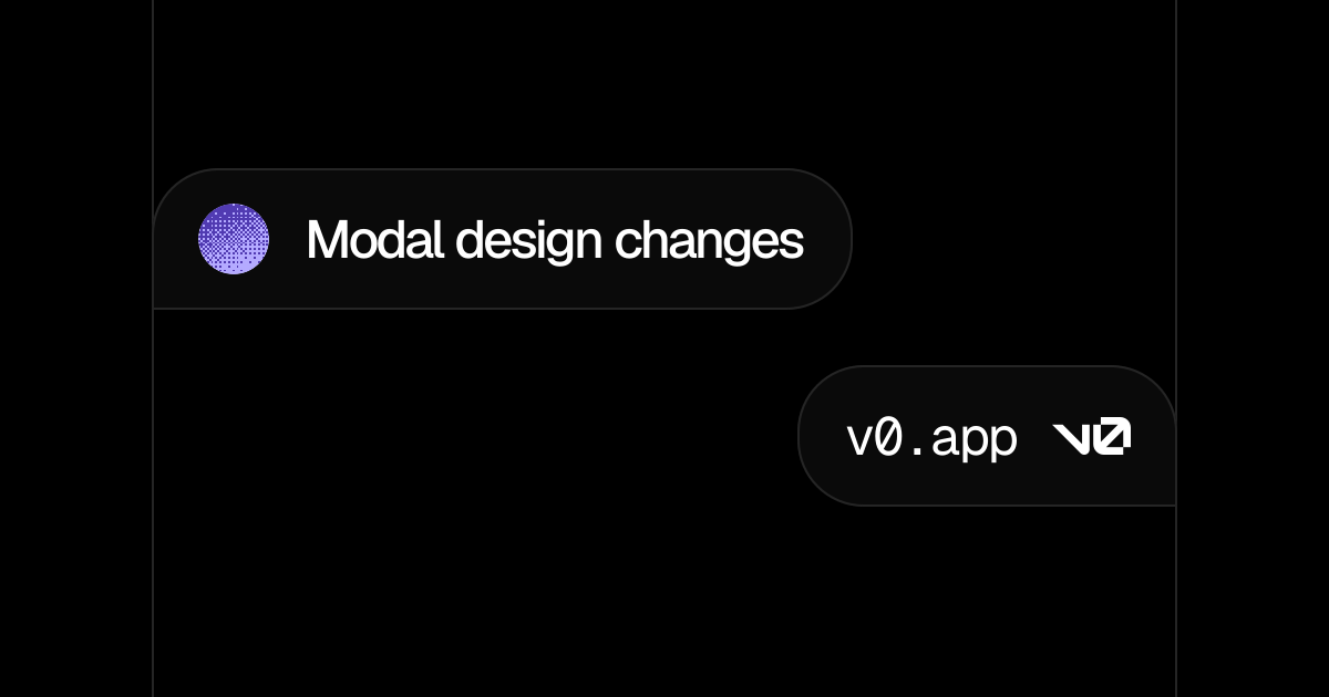 Modal design changes – v0 by Vercel