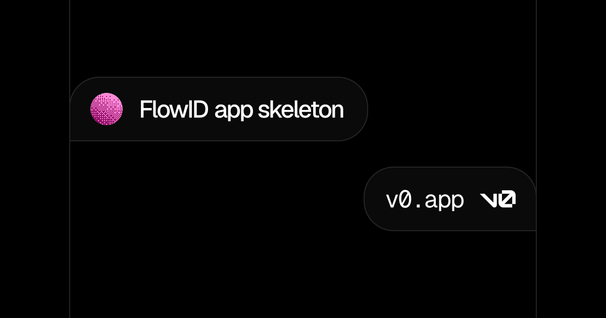 FlowID app skeleton – v0 by Vercel