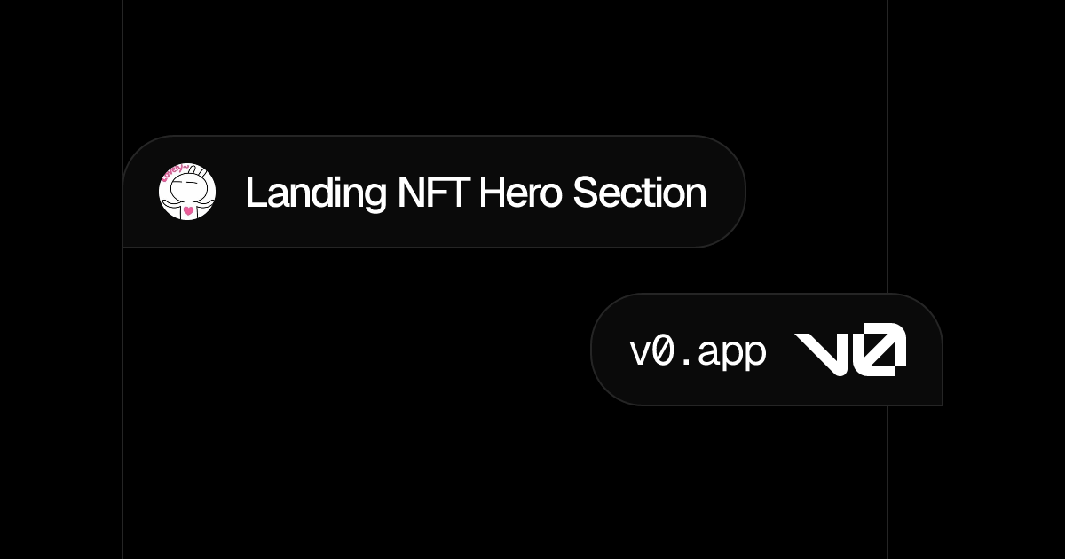 Landing NFT Hero Section – v0 by Vercel