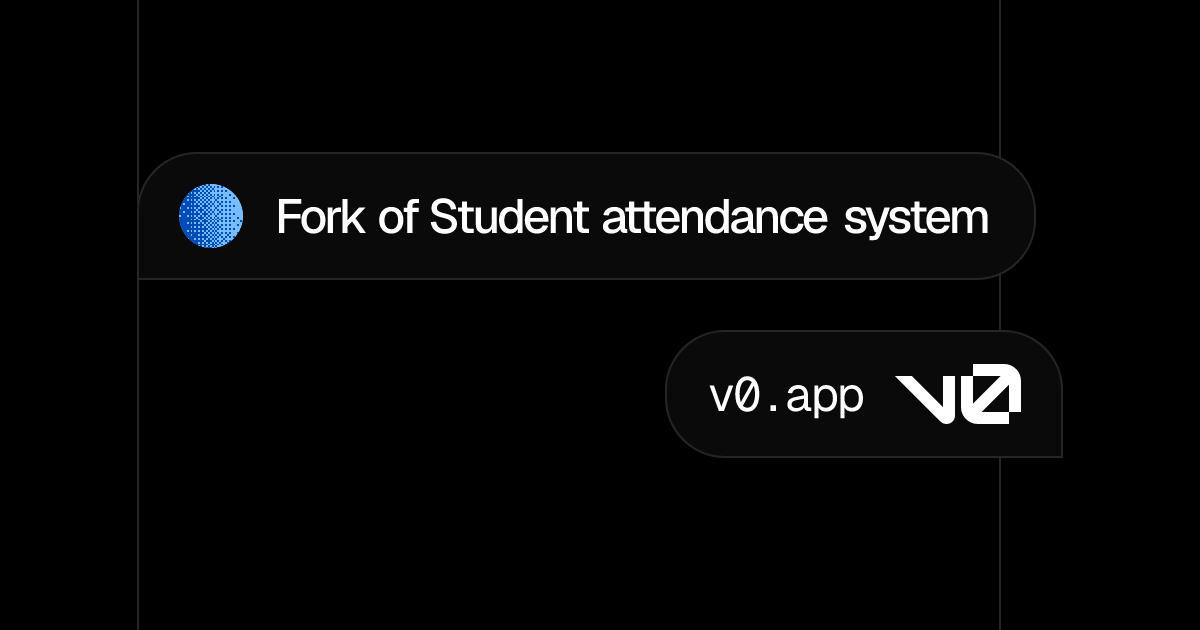 Fork of Student attendance system – v0 by Vercel