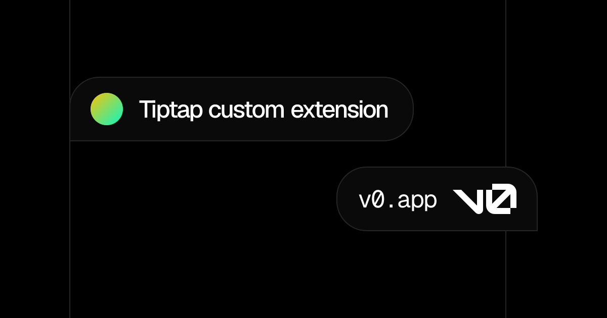 Tiptap custom extension – v0 by Vercel