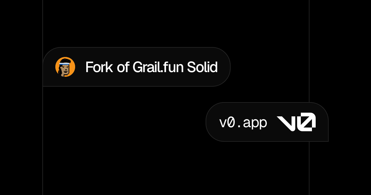 Fork of Grail.fun Solid – v0 by Vercel