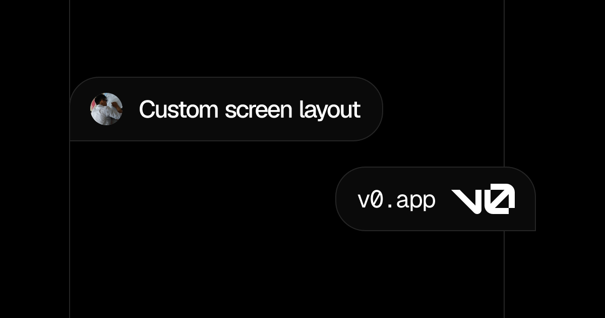 Custom screen layout – v0 by Vercel