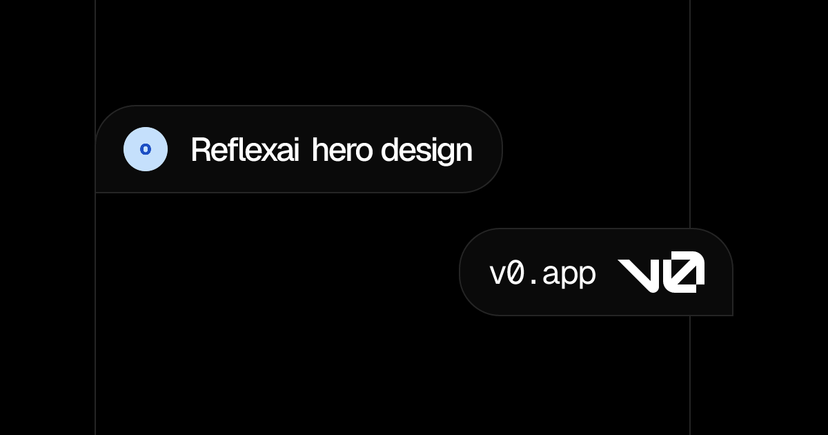 Reflexai hero design – v0 by Vercel