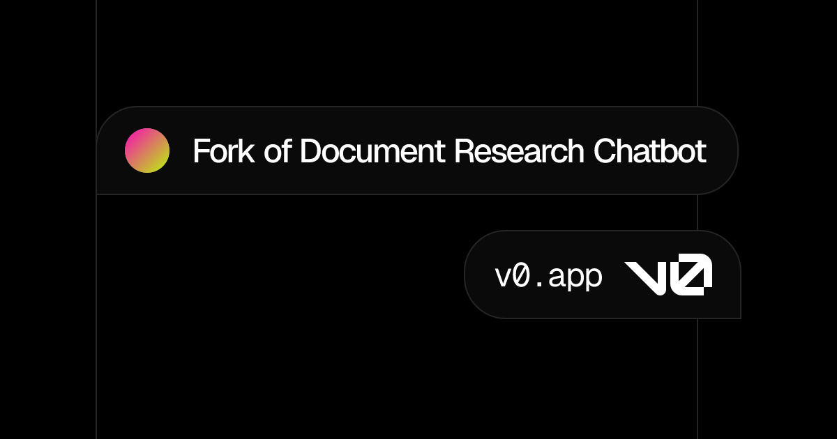 Fork of Document Research Chatbot – v0 by Vercel