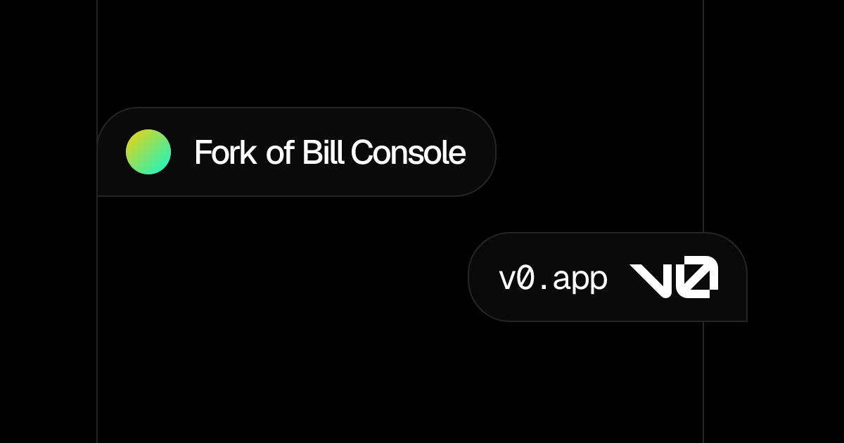 Fork of Bill Console – v0 by Vercel